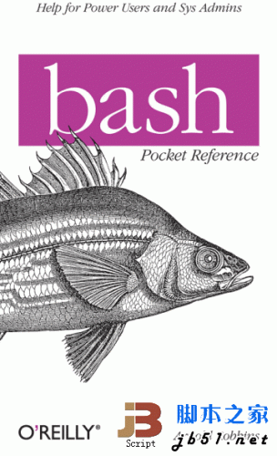 bash袖珍参考手册 bash Pocket Reference pdf英文文字版 电子书 下载-脚本之家